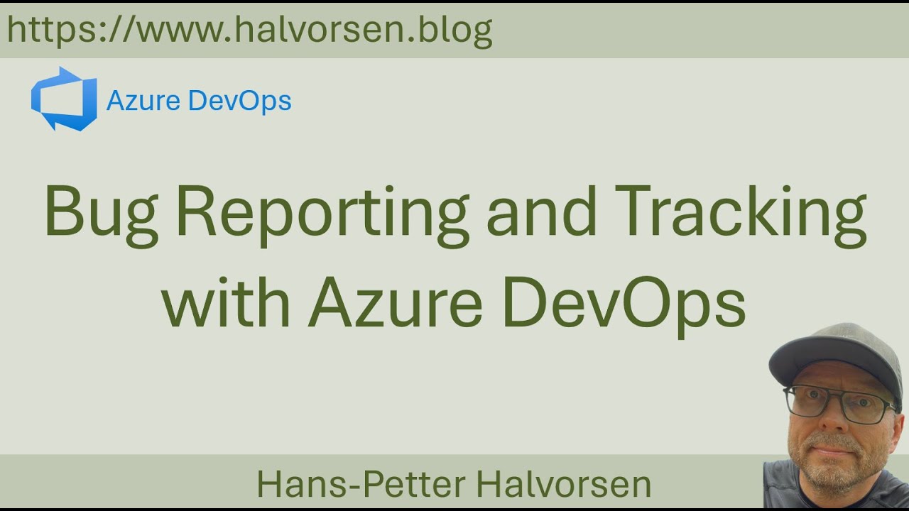 Bug Reporting and Tracking with Azure DevOps