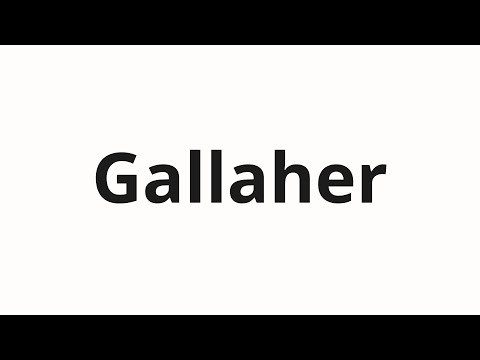 How to pronounce Gallaher | Галлахер (Gallagher in Russian)