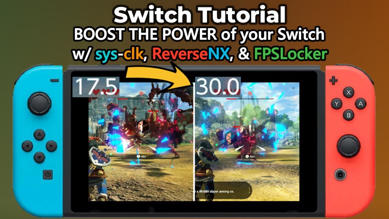 BOOST THE POWER of your Switch with sys-clk, ReverseNX, & FPSLocker | Switch Tutorial