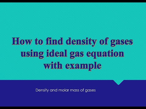 How to find density of gases using ideal gas equation with example