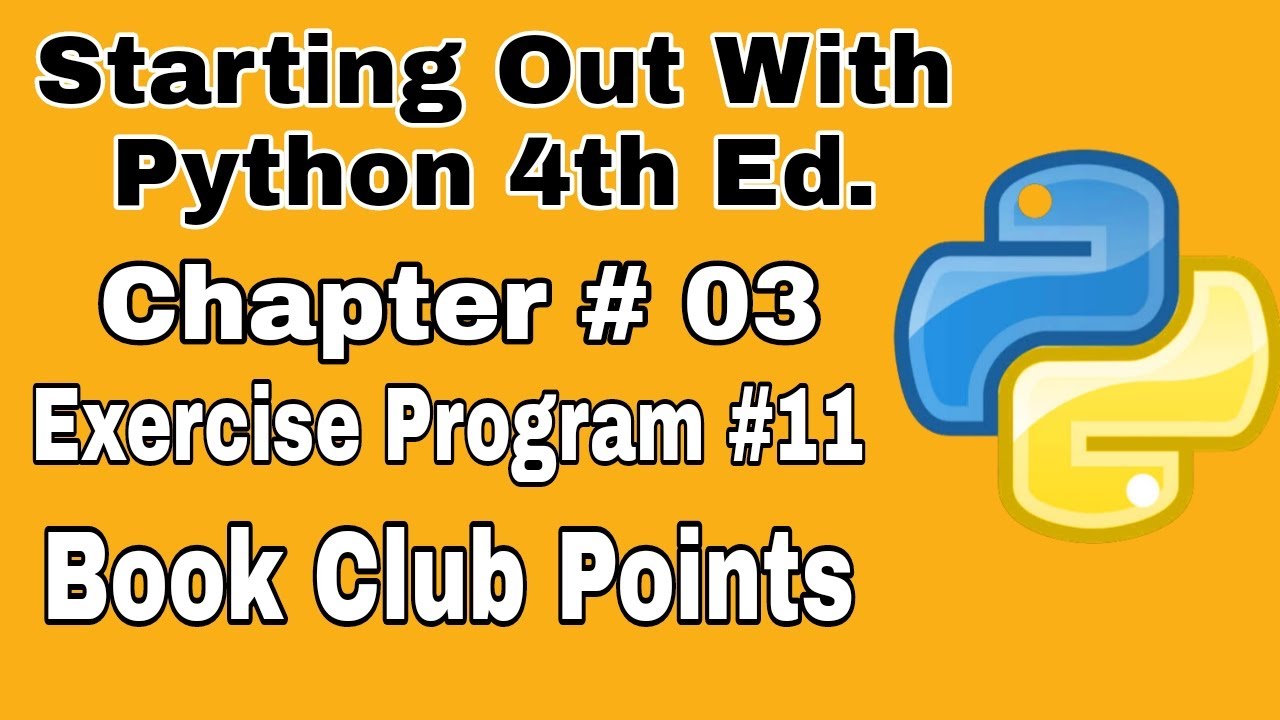 Starting Out With Python Chapter 3 Exercises Program 11 Books Club Points Python Program exercises