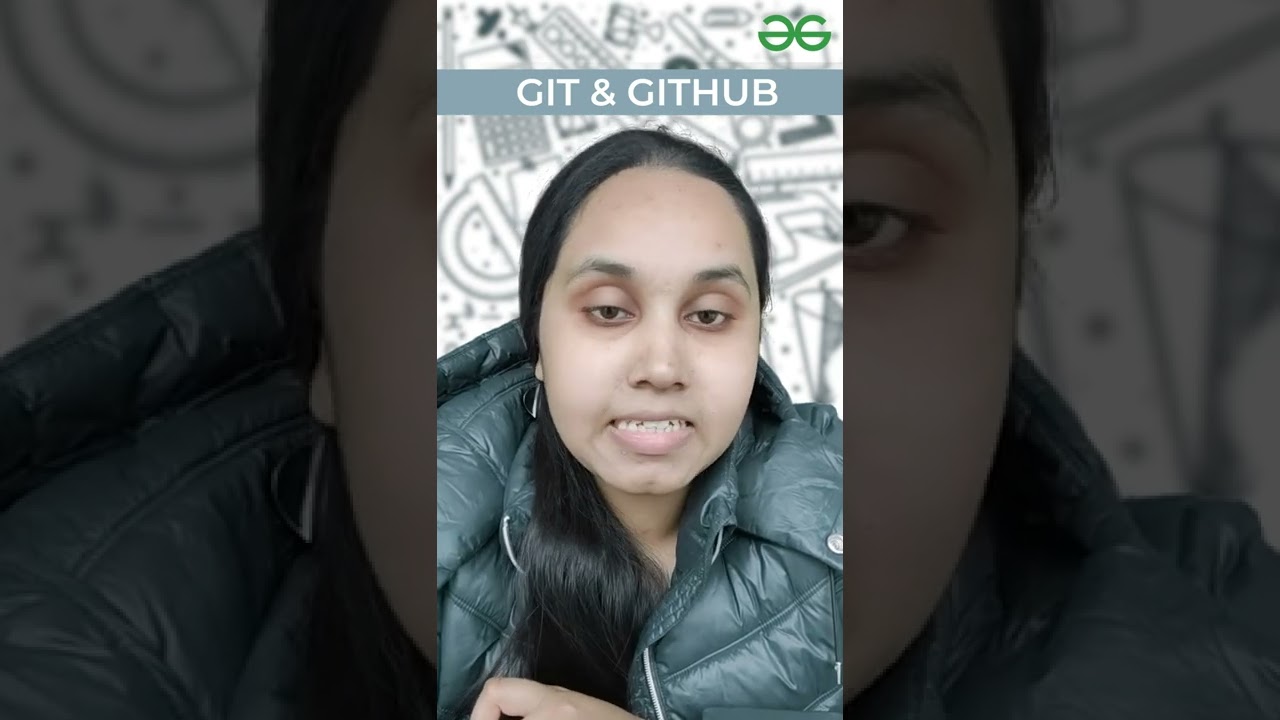 Git and GitHub | GeeksforGeeks School #Shorts