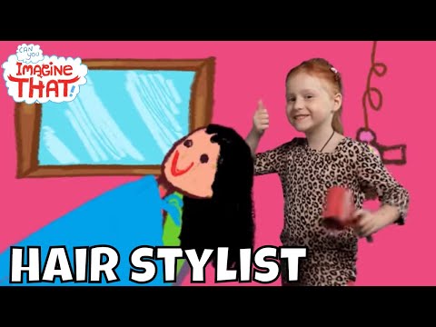 I Want To Become A Hair Stylist - Kids Dreams Job - Can You Imagine That?