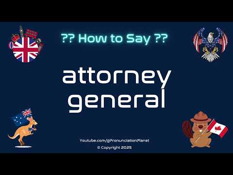 ⚖️ 📚 How to Pronounce attorney general? (CORRECTLY) | Pronunciation Planet