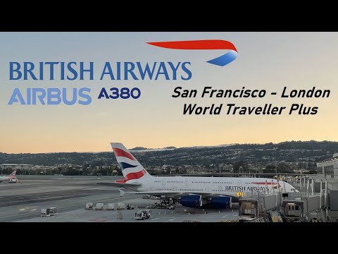 ✈️ [TRIP REPORT] British Airways (PREMIUM ECONOMY) - San Francisco to London - Airbus A380