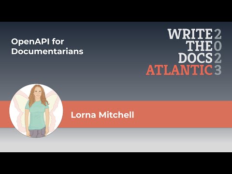 Lorna Mitchell - OpenAPI for Documentarians
