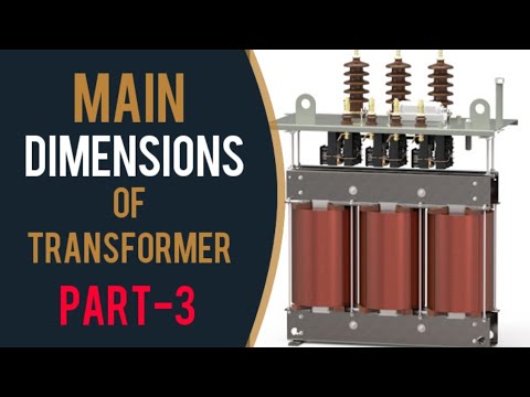 Main Dimensions of Transformer