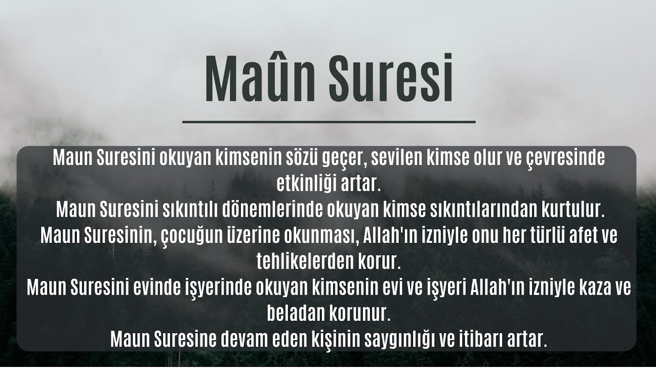 Maun Suresi Okunuşu ve Türkçe Meali