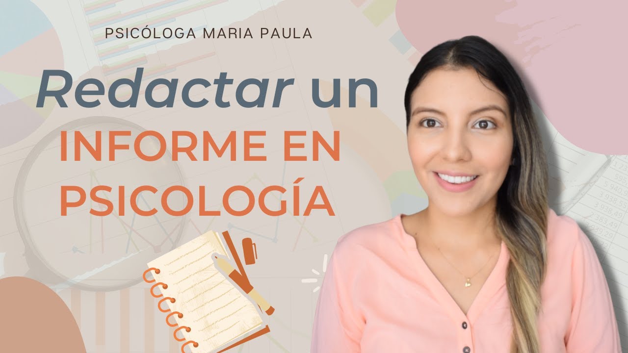 CLAVES PARA REDACTAR UN INFORME EN Psicología