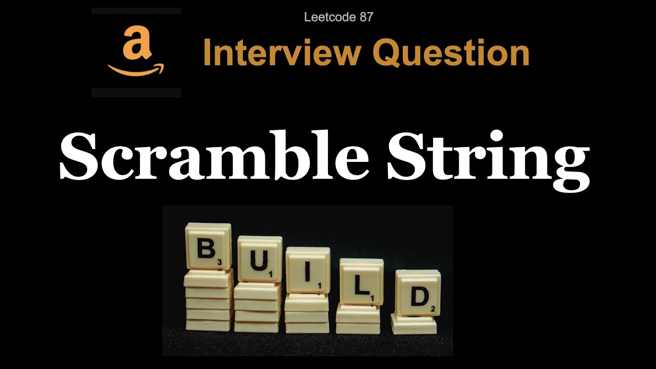 Leetcode 87: Scramble String