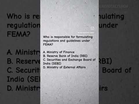 Foreign Exchange Management Act (FEMA) 1999 MCQ Question Answer