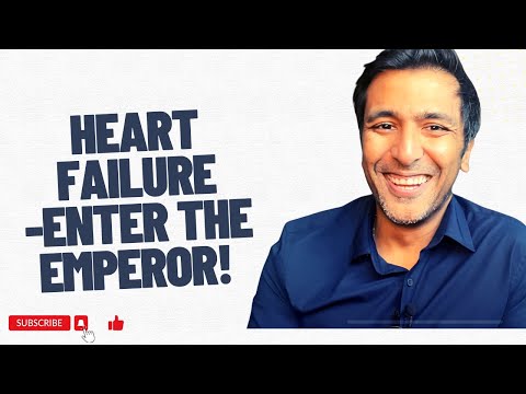 Heart failure - Enter the Emperor