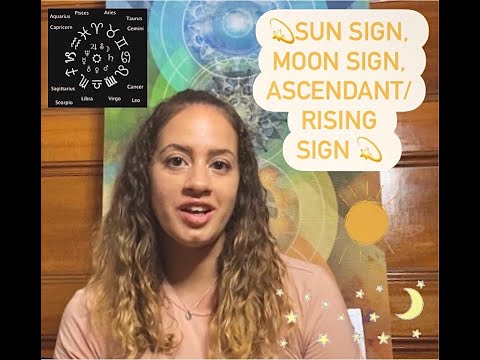 Western Astrology: What is your Sun sign, Moon sign and Ascendant/Rising Sign
