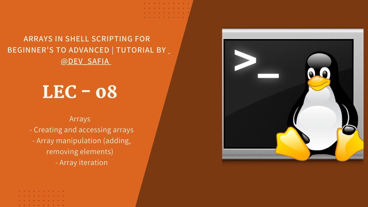 Arrays in shell scripting for beginner's to advanced  | Tutorial by @dev_safia