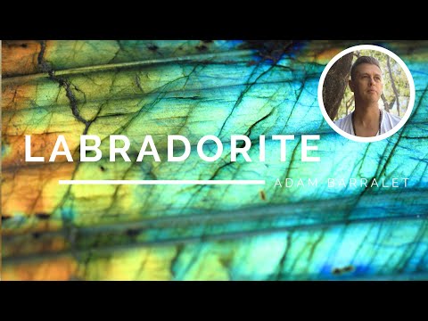 Labradorite - The Crystal of the Illuminated Path