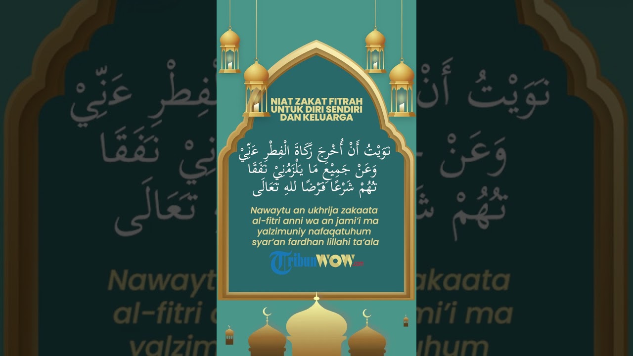 Bacaan Niat Zakat Fitrah untuk Diri Sendiri dan Seluruh Keluarga ... Bacaan Niat Zakat Fitrah untuk Diri Sendiri dan Seluruh Keluarga ...