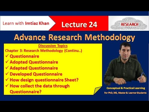 24. What are the differences between adopted, adapted, & developed questionnaires | Imtiaz Khan