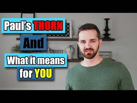 Pauls Thorn in the Flesh REVEALED | Why it Matters