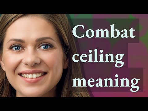 Combat ceiling | meaning of Combat ceiling