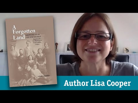 "A Forgotten Land: Growing Up in the Jewish Pale" with Lisa Cooper
