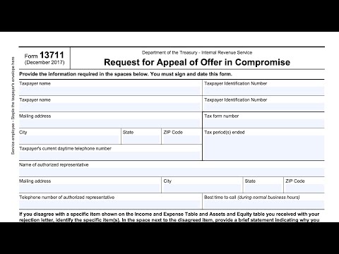 IRS Form 13711 walkthrough (Request for Appeal of Offer in Compromise)
