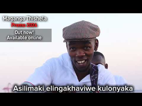 Maganga Thishela official promo 2024. Bavale iminyango