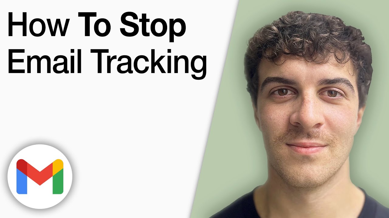 How To Stop Email Tracking in Gmail [2025 Full Guide]