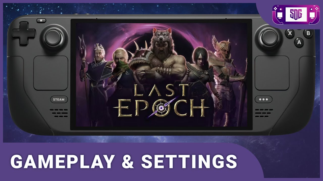 Last Epoch Steam Deck Gameplay, Settings and issues