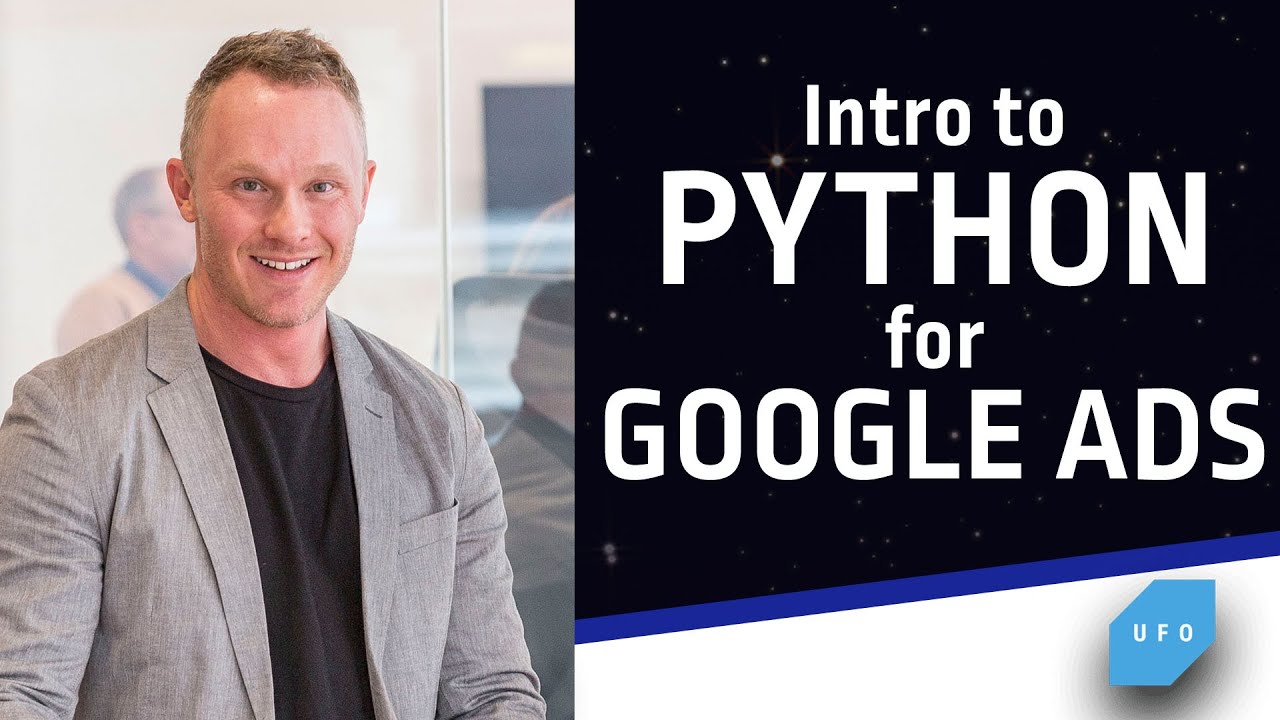 Intro to Python for Google Ads