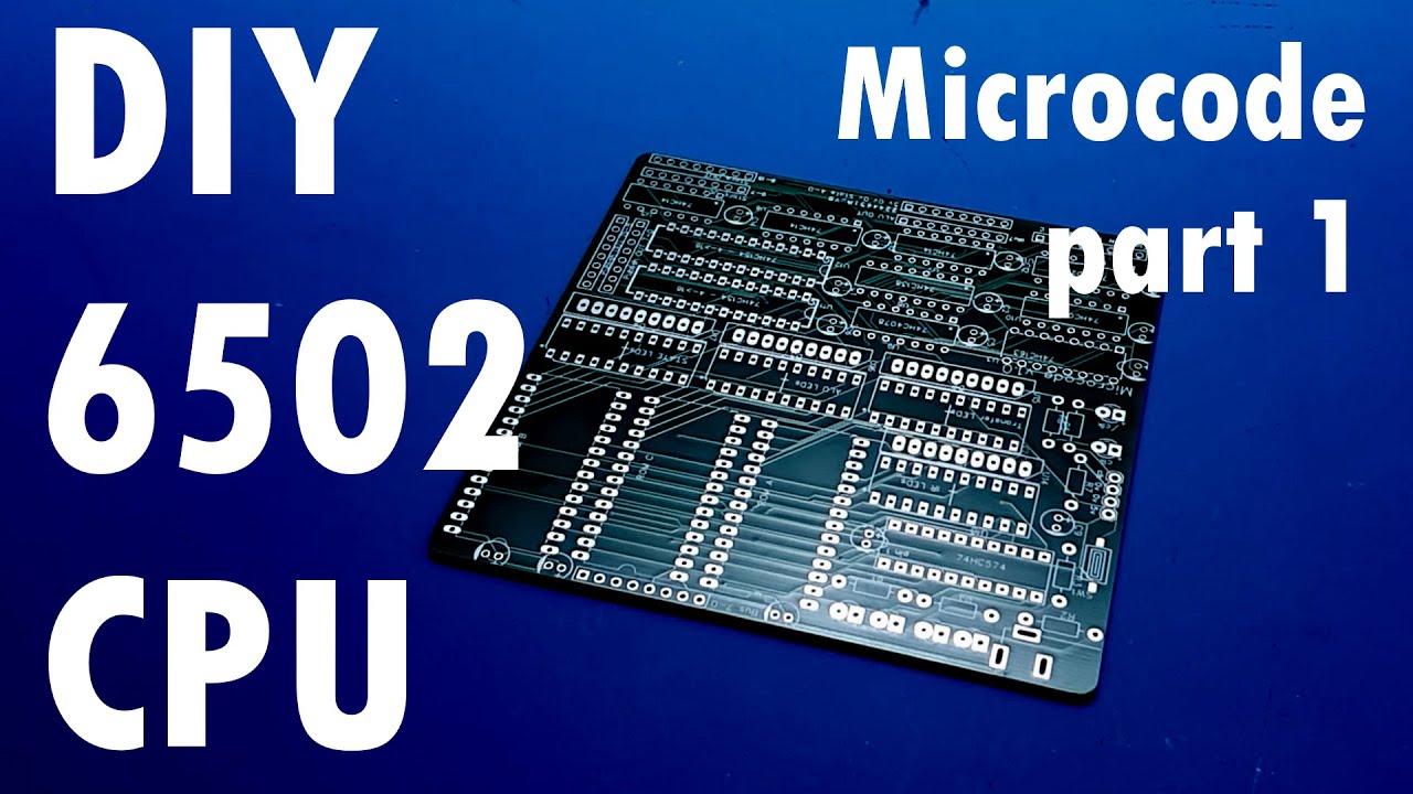 Making the Microcode Board for my homemade 6502 CPU