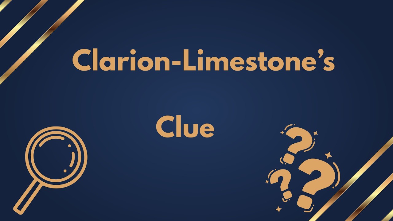 Clarion-Limestone Clue Ep #1