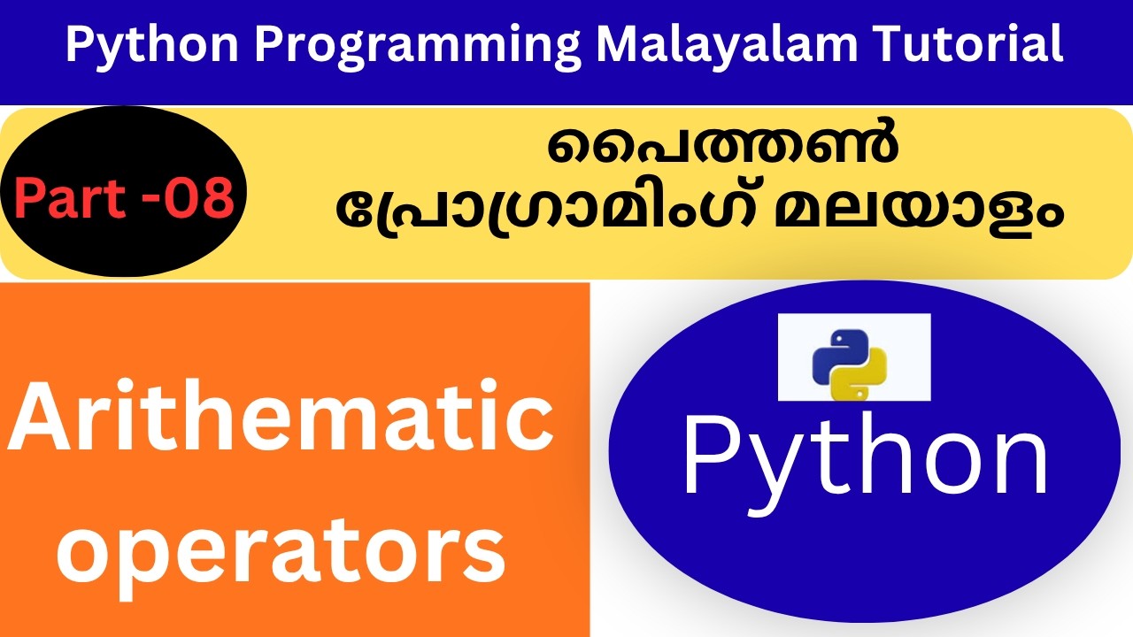 Python Arithmetic Operators Explained in Malayalam|| Python Programming Malayalam Tutorial |