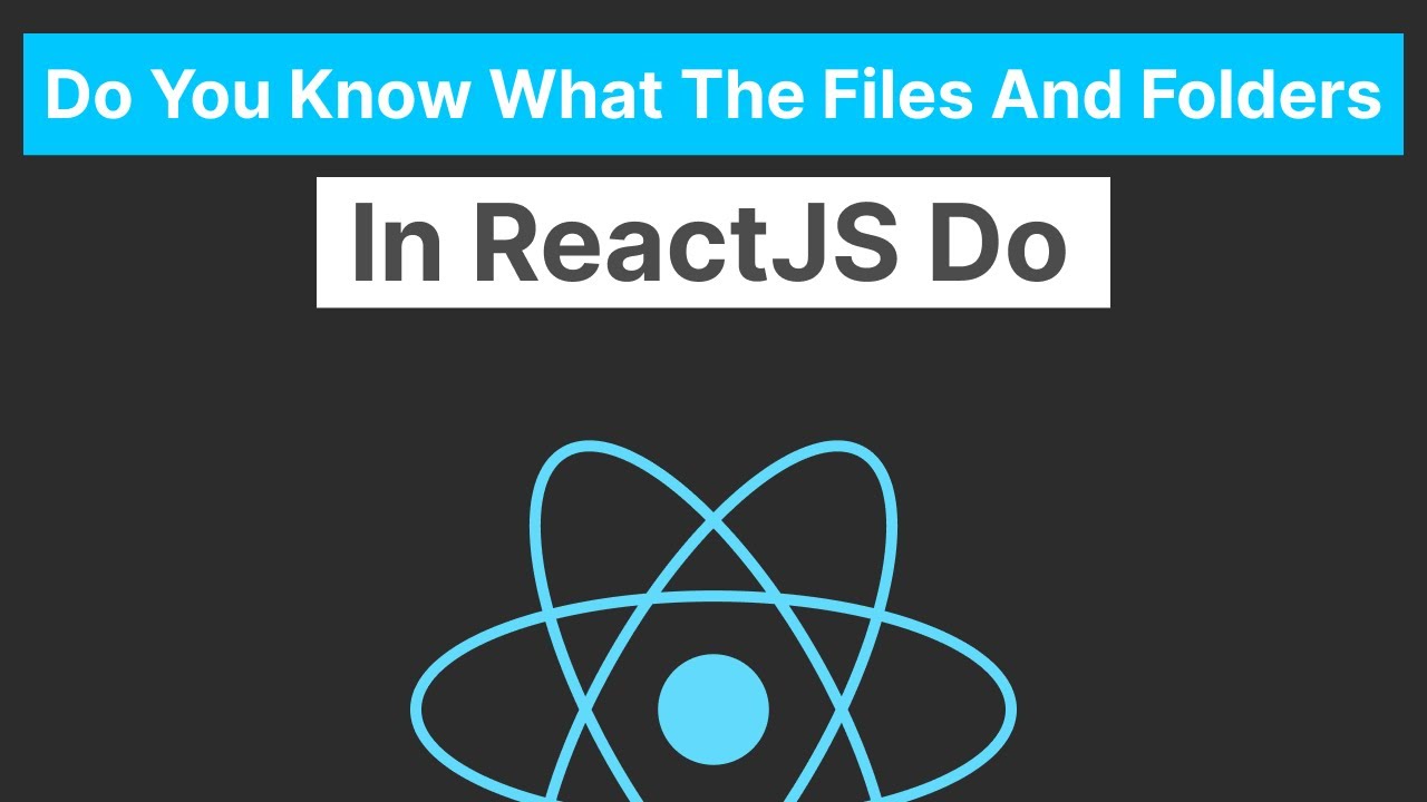 Folder Structure In React JS | React JS Tutorial For Beginners