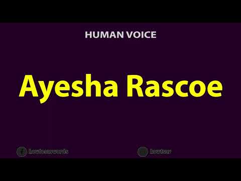How To pronounce Ayesha Rascoe