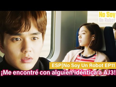 ESP| Resumen|No Soy Un Robot Capítulos 11-1|¡Me encontré con alguien idéntica a AJ3!