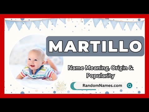 Martillo - Baby Boy Name Meaning, Origin & Popularity - RandomNames.com