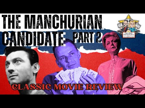 Part 2 of The History of The Manchurian Candidate (1962)