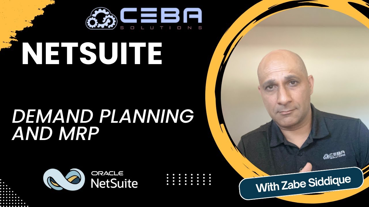 NetSuite - Demand Planning and MRP | Mastering Demand Planning and MRP: A Comprehensive Demo