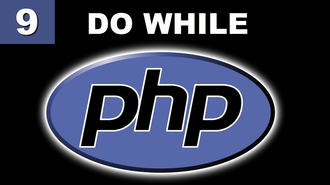 Tutorial PHP - 9. Bucle Do While