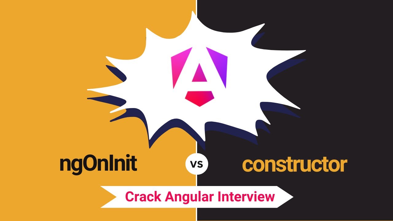 ngOnInit vs Constructor: Understanding the Differences for Interviews | Angular Interview Concepts