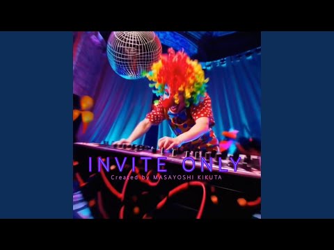 INVITE ONLY