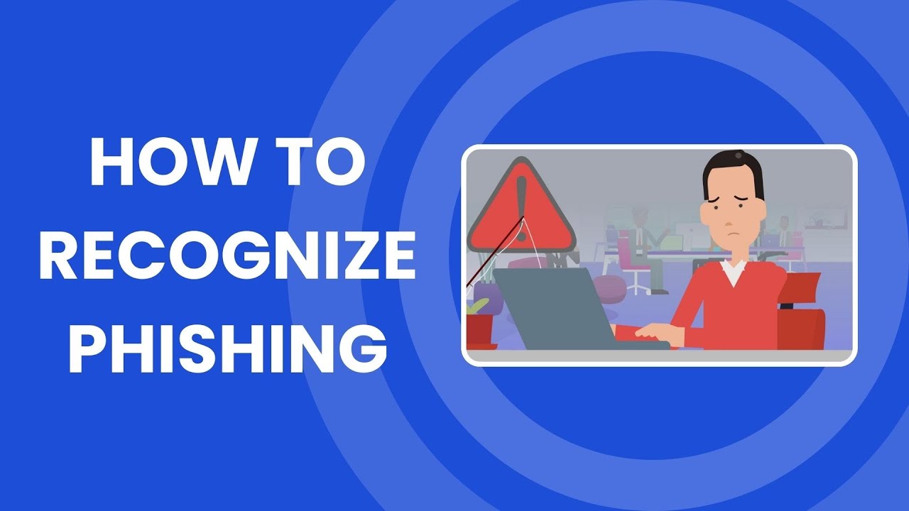 How to Recognize Phishing - Awareness Video