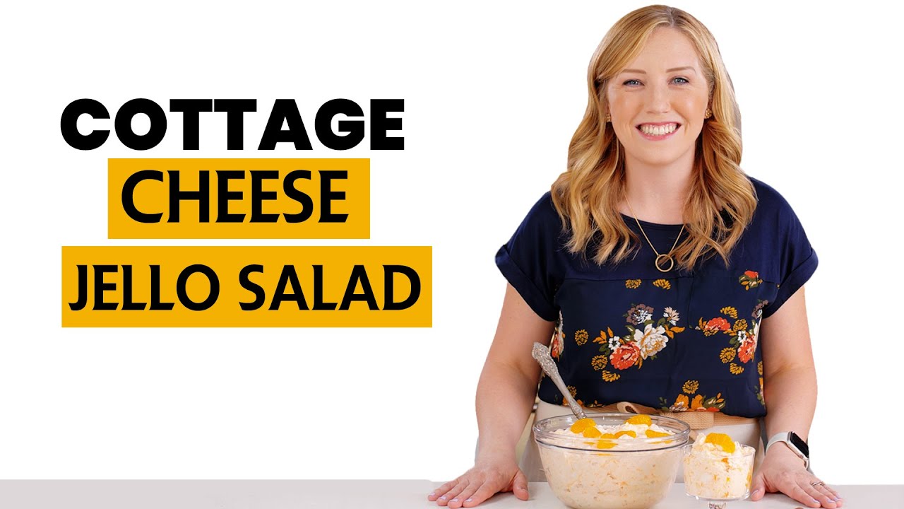 How to Make Orange Fluff Cottage Cheese Jello Salad