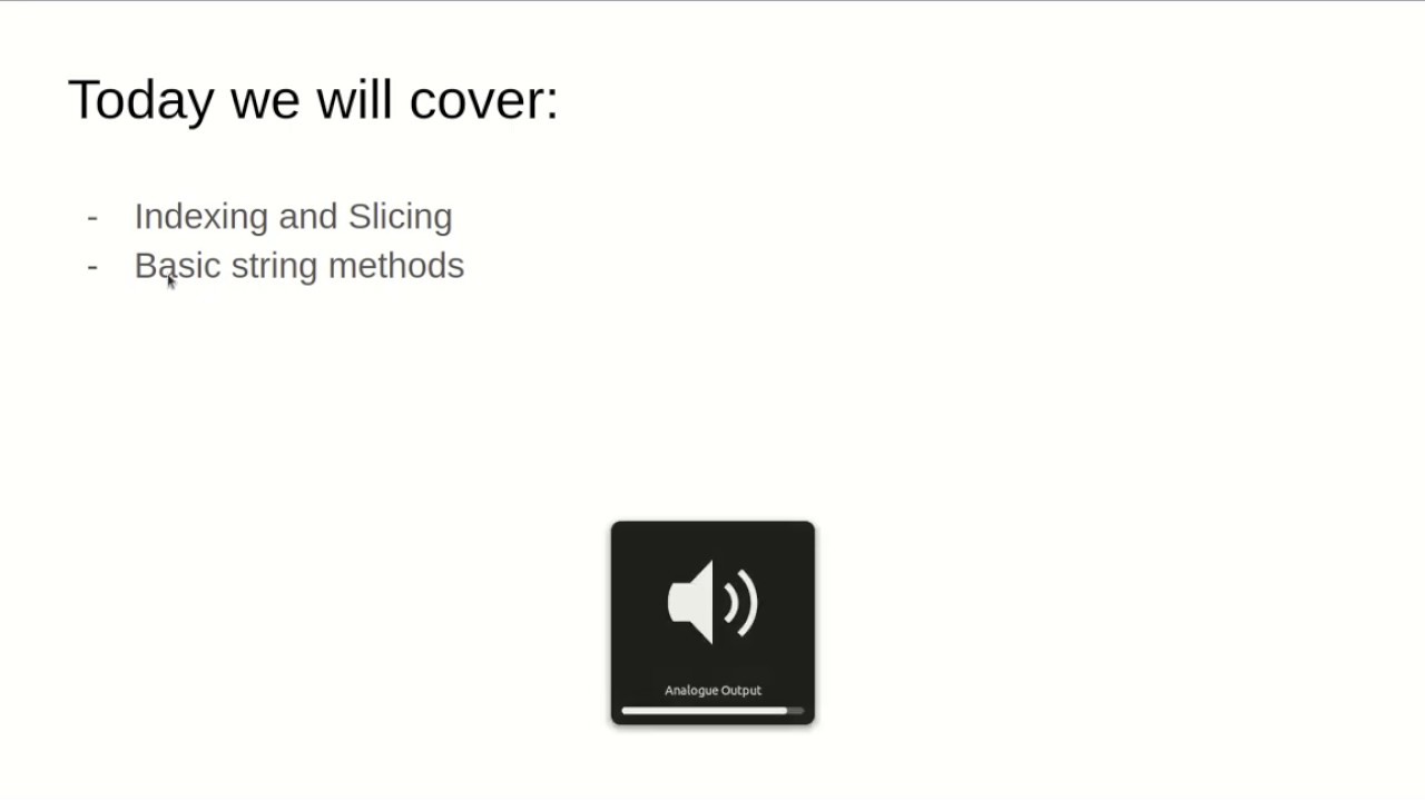 2 Python Basics - String methods and Indexing and slicing