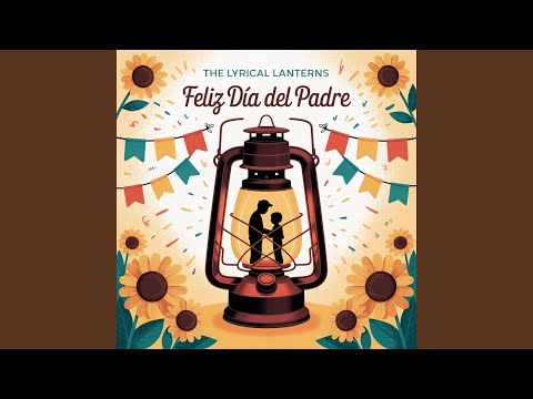 Feliz Día del Padre (Canción para el Día del Padre)