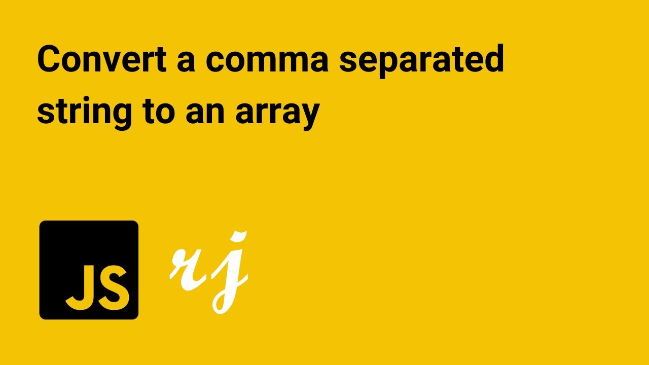 Convert a comma separated string to an array