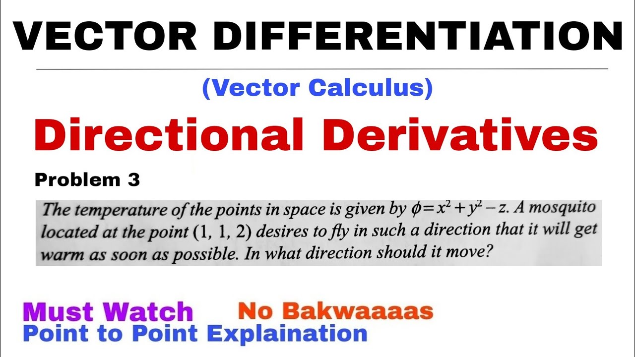 4. Directional Derivatives | Concept & Problem 3 | Vector Calculus | Most Important Problem