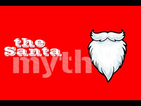 The Santa Myth | Matthew2262's Blog