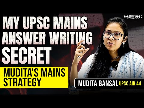 ⚡️ I Scored High in UPSC Mains with This ONE Strategy | AIR 44 : Mudita Bansal