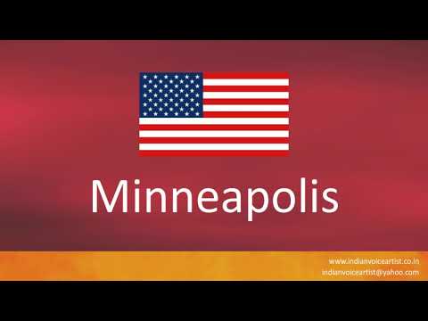 How to pronounce "Minneapolis". (City in America)